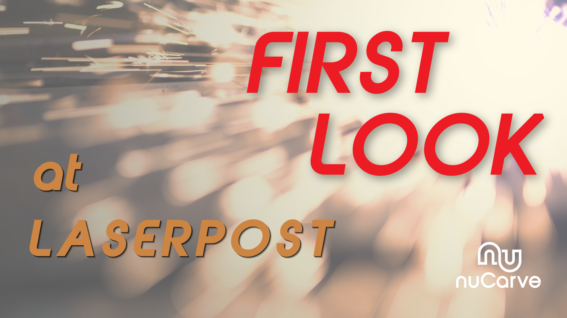 Brief Introduction to LaserPost - nuCarve